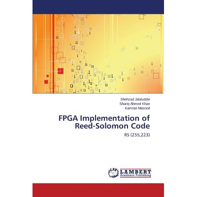 FPGA Implementation of Reed-Solomon Code Jalaluddin Shehzad - Jarir.com KSA