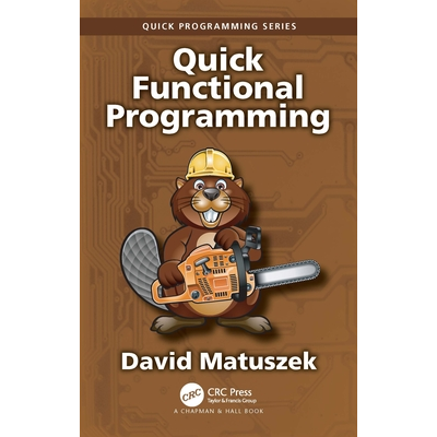 Quick Functional Programming Matuszek, David - Jarir.com KSA