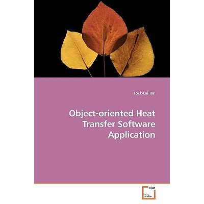 Object-oriented Heat Transfer Software Application Tan, Fock-Lai - Jarir.com KSA