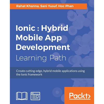 Ionic : Hybrid Mobile App Development Khanna, Rahat - Jarir.com KSA