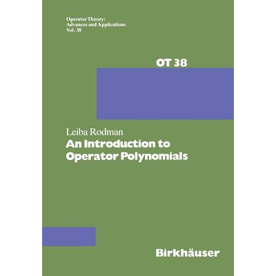 An Introduction to Operator Polynomials Gohberg, I. - Jarir.com KSA