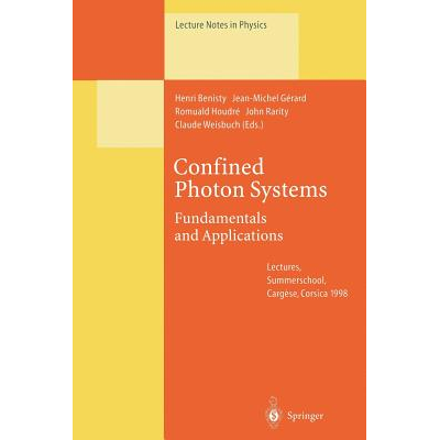 Confined Photon Systems : Fundamentals and Applications Benisty, Henri - Jarir.com KSA