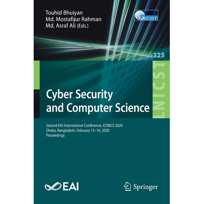 Cyber Security and Computer Science : Second EAI International ...
