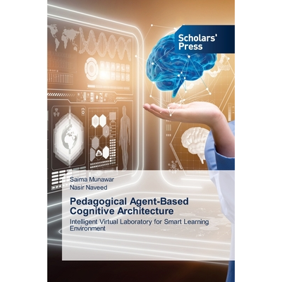 Pedagogical Agent-Based Cognitive Architecture Munawar, Saima - Jarir.com KSA