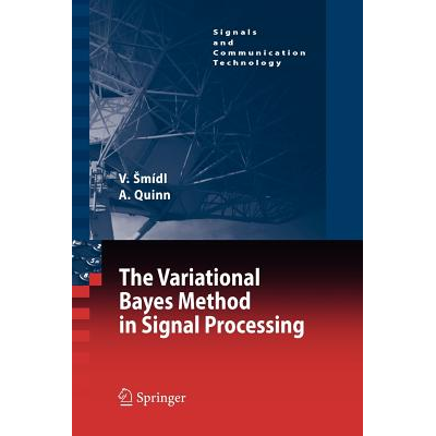 The Variational Bayes Method in Signal Processing Šmídl, Václav - Jarir.com KSA