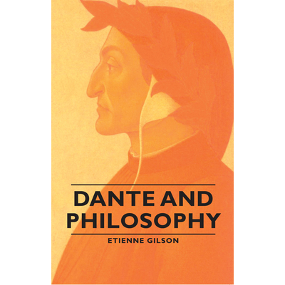 Dante and Philosophy Gilson, Etienne - Jarir.com KSA