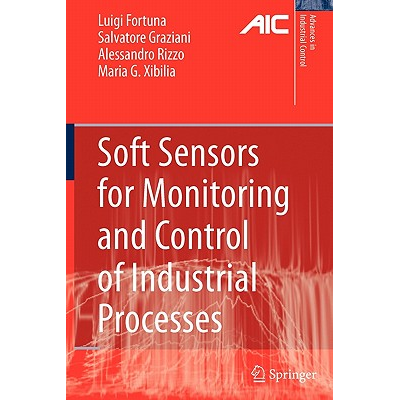 Soft Sensors for Monitoring and Control of Industrial Processes Fortuna, Luigi - Jarir.com KSA