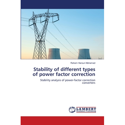 Stability of different types of power factor correction Haroun Mohamed ...