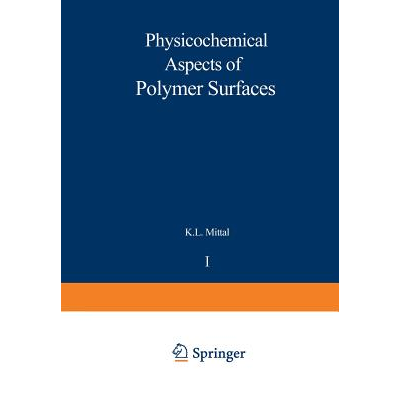 Physicochemical Aspects of Polymer Surfaces : Volume 1 Mittal, K. L. - Jarir.com KSA