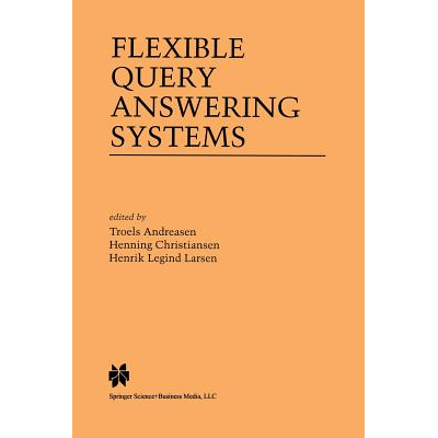 Flexible Query Answering Systems Andreasen, Troels - Jarir.com KSA