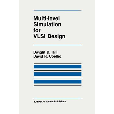 Multi-Level Simulation for VLSI Design Hill, D.D. - Jarir.com KSA