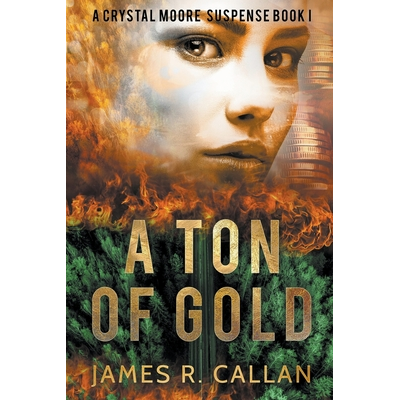 A Ton of Gold Callan, James R. - Jarir.com KSA
