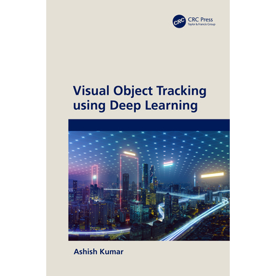 Visual Object Tracking using Deep Learning Kumar, Ashish - Jarir.com KSA