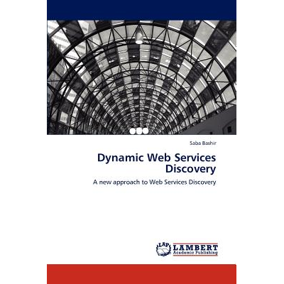 Dynamic Web Services Discovery Bashir, Saba - Jarir.com KSA
