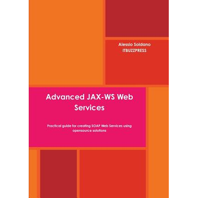 Advanced JAX-WS Web Services Soldano, Alessio - Jarir.com KSA