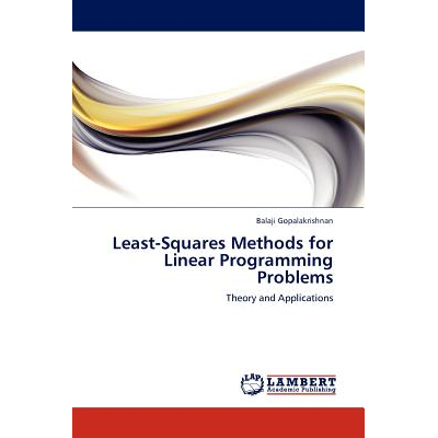 Least-Squares Methods for Linear Programming Problems Gopalakrishnan, Balaji - Jarir.com KSA