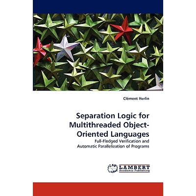 Separation Logic for Multithreaded Object-Oriented Languages Hurlin, Clément - Jarir.com KSA