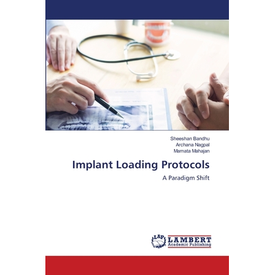 Implant Loading Protocols Bandhu, Sheeshan - Jarir.com KSA