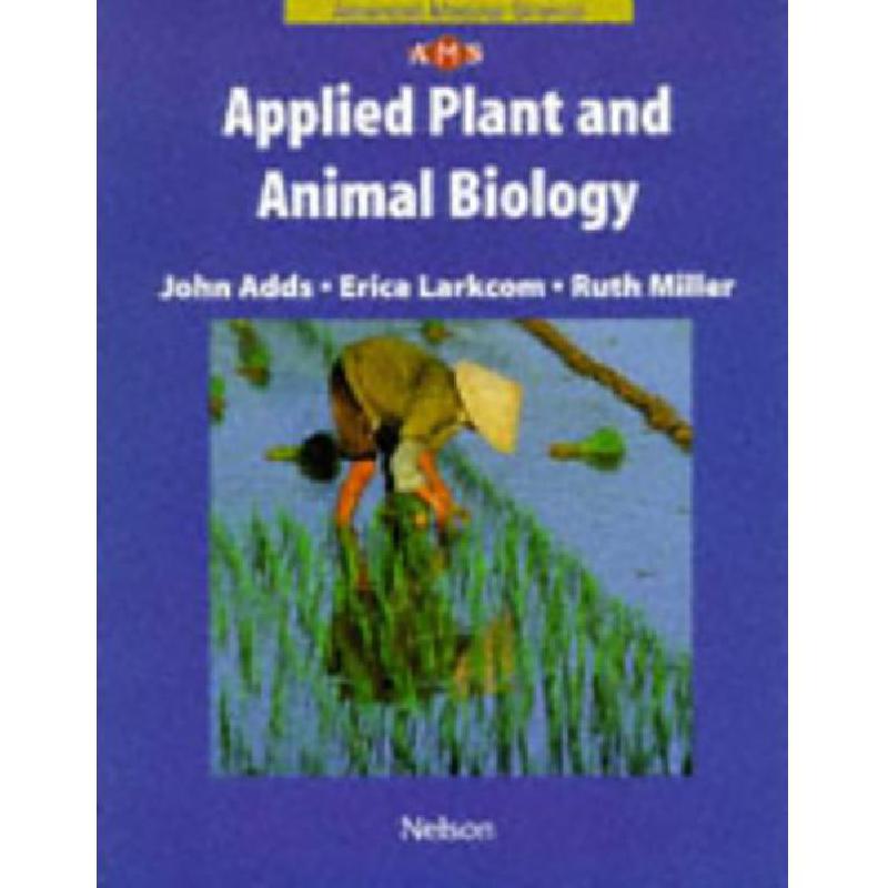 Applied Plant and Animal Biology Nelson Advanced Modular Science John ...