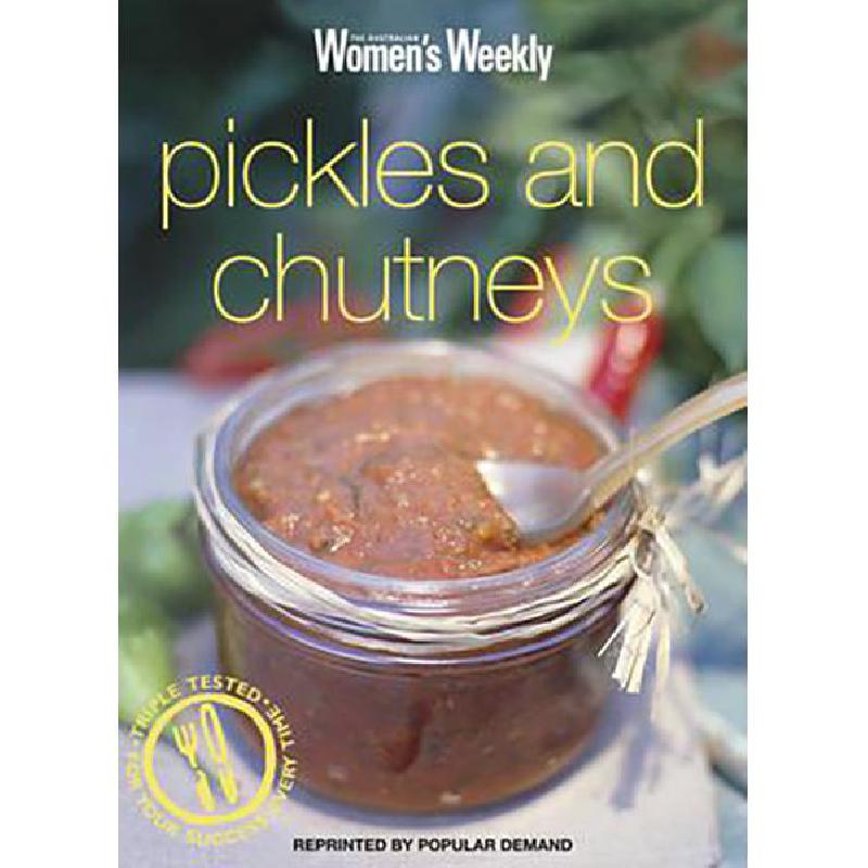 Pickles and Chutneys Australian Women's Weekly Mary Coleman في مكتبة جرير السعودية
