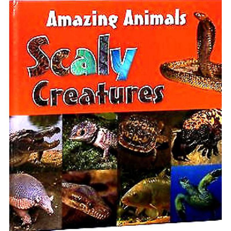 Scaly Creatures Amazing Animals Clint Twist - مكتبة جرير السعودية