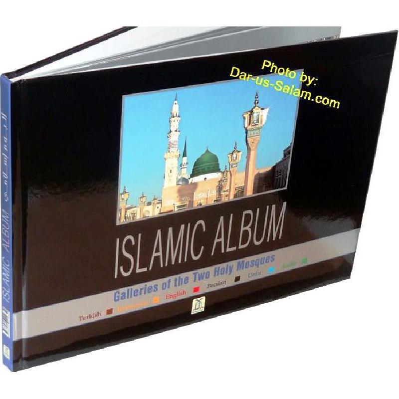 Galleries of The Two Holy Mosques Islamic Album Staffs of Dar-Us-Salam ...