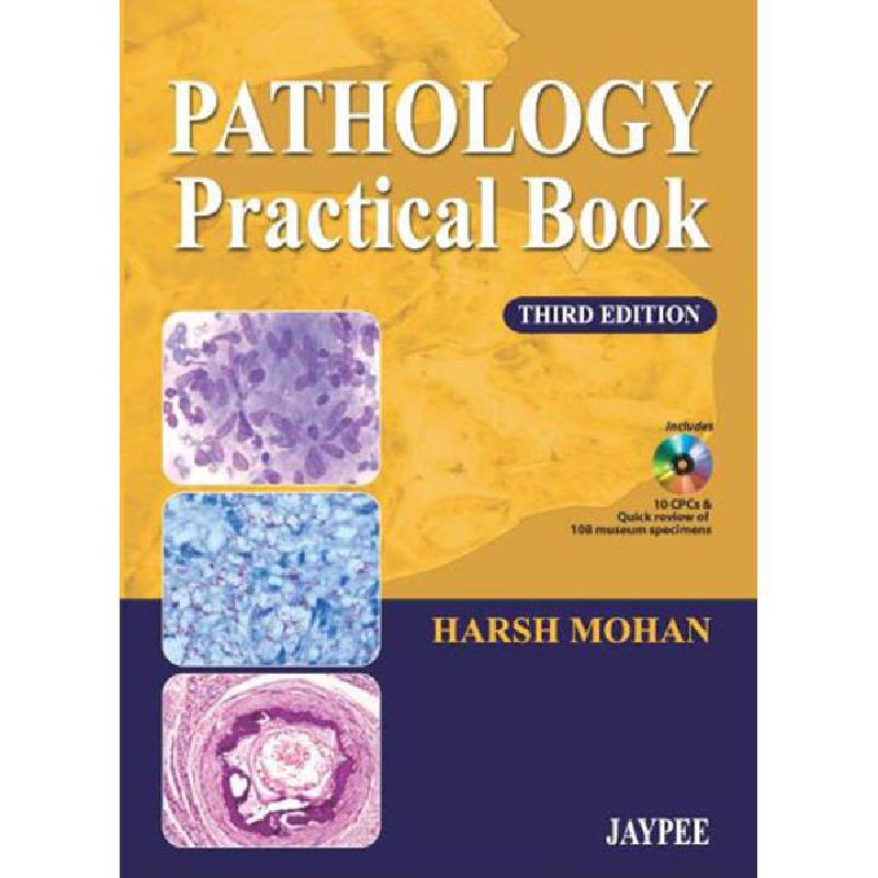 Pathology Practical Book, 3rd Edition لا ينطبق Harsh Mohan في مكتبة ...