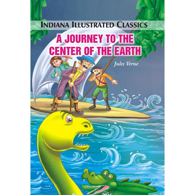 A Journey to the Center of the Earth Indiana Illustrated Classics Jules ...