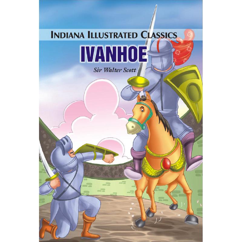 Ivanhoe Indiana Illustrated Classics Walter Scott - Jarir.com KSA