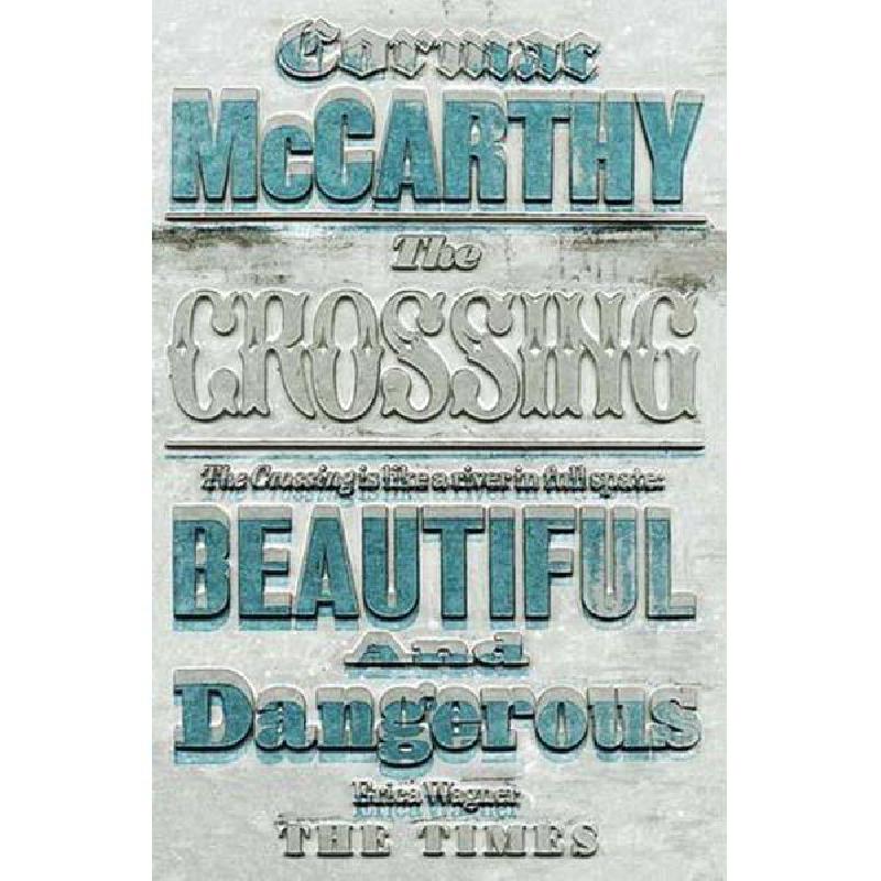 The Crossing, Volume 2 Border Trilogy Cormac McCarthy - Jarir.com KSA