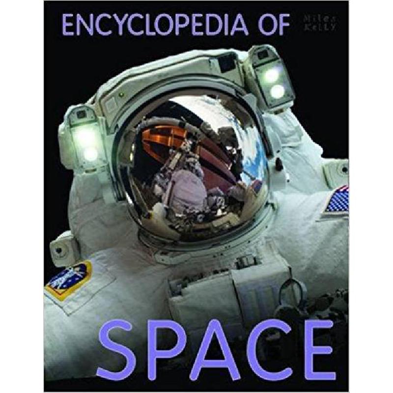 Encyclopedia of Space Miles Kelly Encyclopedia of Staffs of Miles Kelly ...