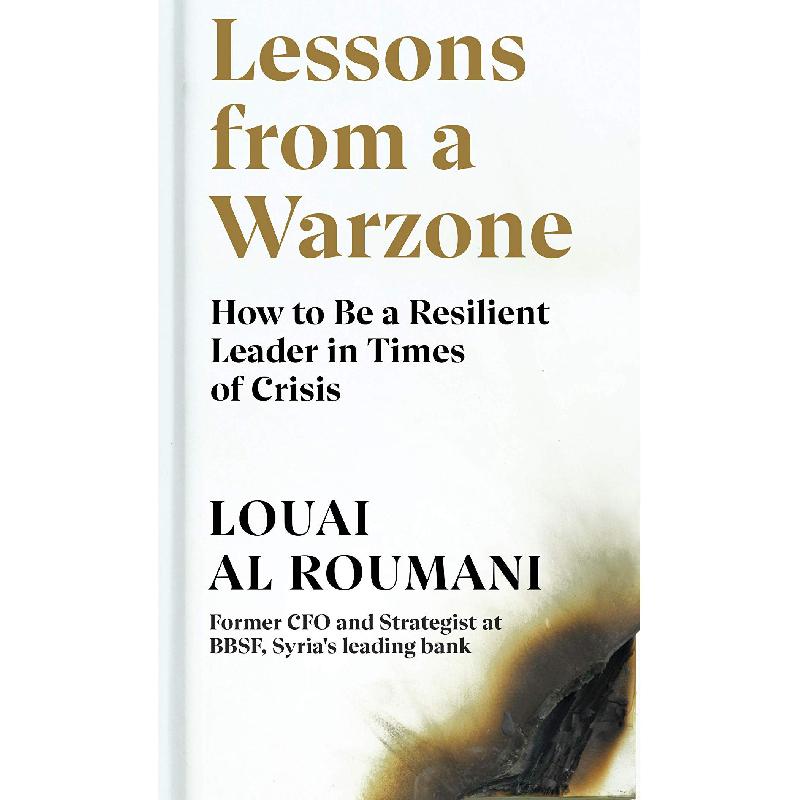 Lessons from a Warzone Louai Al Roumani - مكتبة جرير السعودية