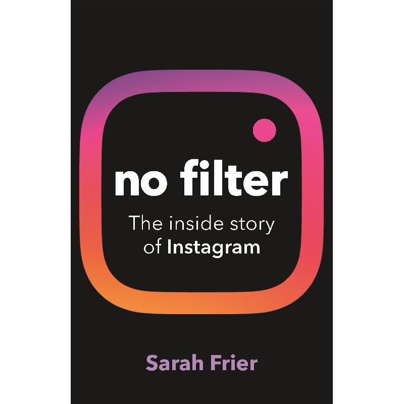 No Filter Sarah Frier - مكتبة جرير السعودية