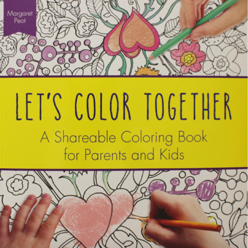 Lets Color Together - A Shareable Colouring Book for Parents and Kids ...