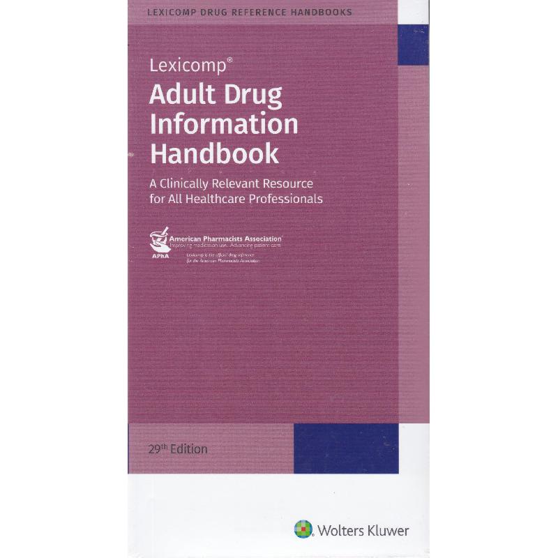 Adult Drug Information Handbook, 29th Edition Lexicomp Staffs of ...