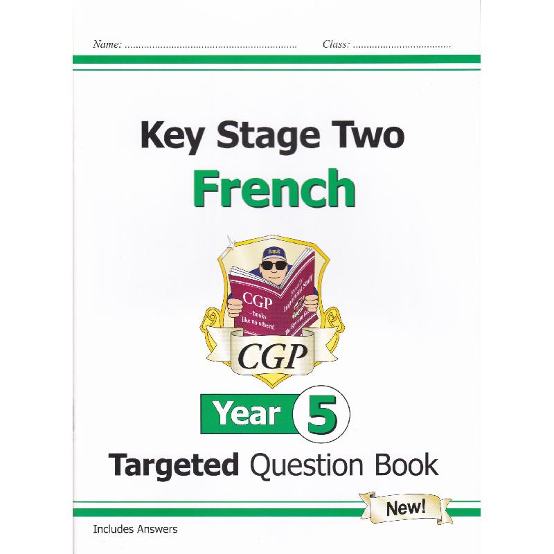 French, Year 5 Key Stage Staffs of CGP (Coordination Group Publications ...