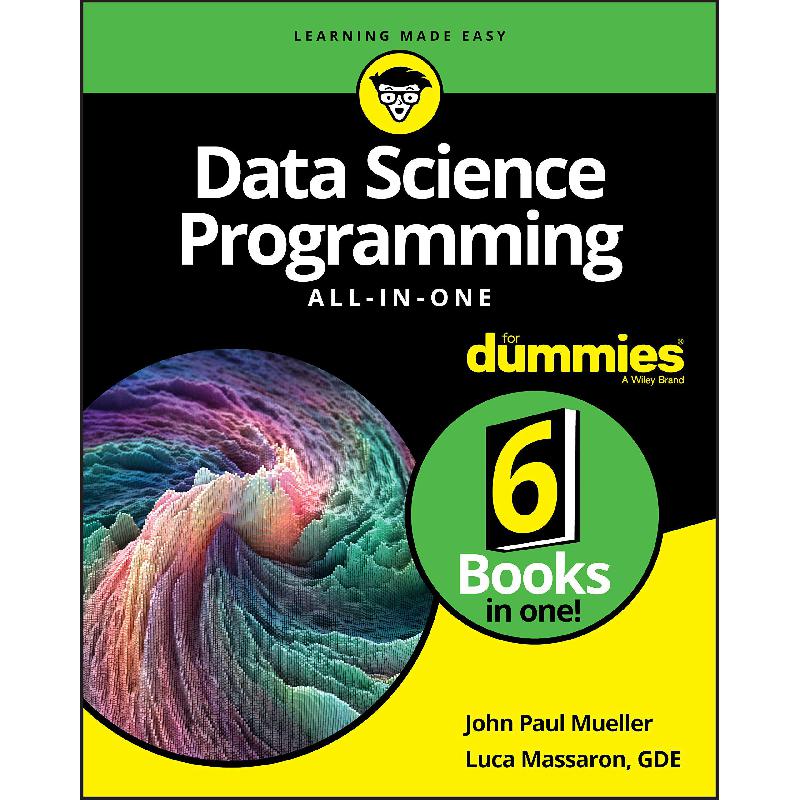 Data Science Programming for Dummies John Paul Mueller - Jarir.com KSA