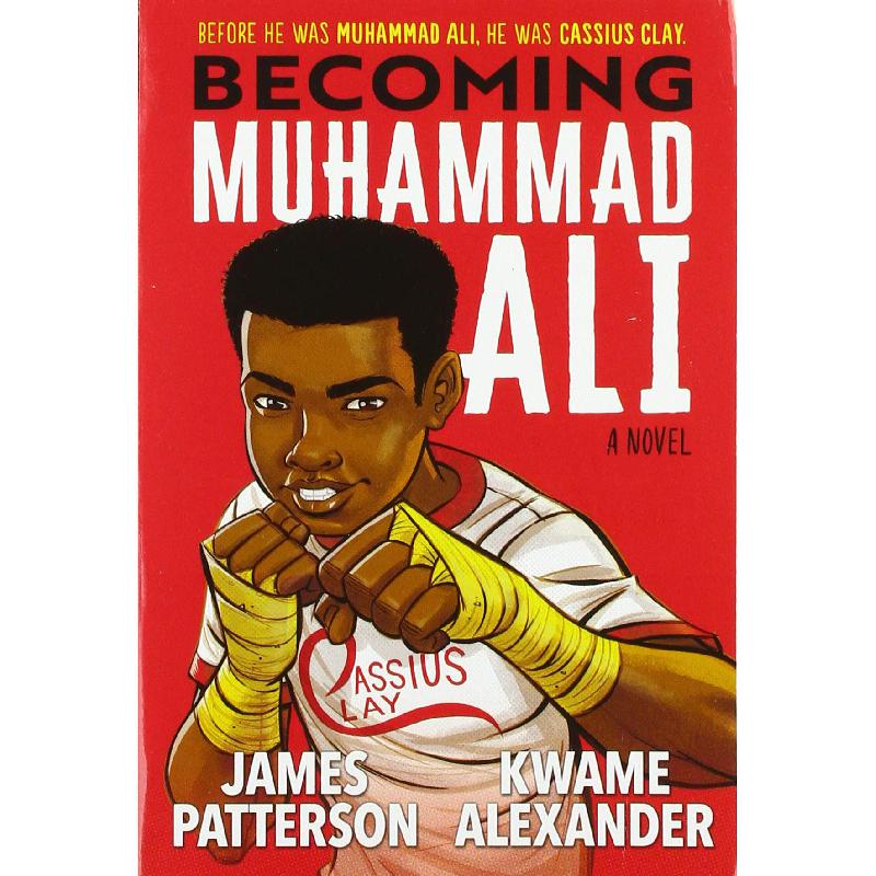 Becoming Muhammad Ali Kwame Alexander - Jarir.com KSA