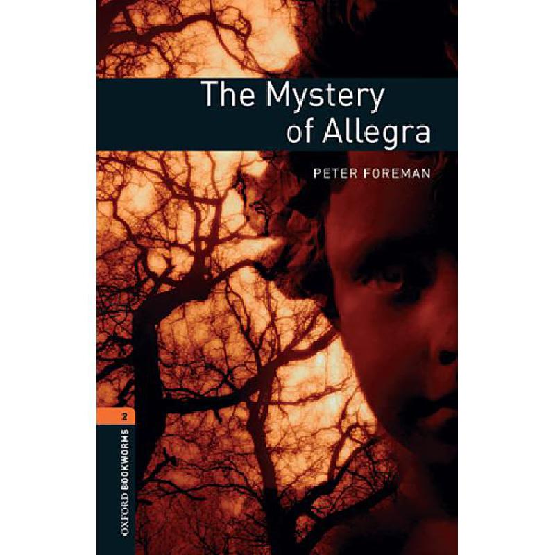 Mystery of Allegra Oxford Bookworms Peter Foreman - Jarir.com KSA