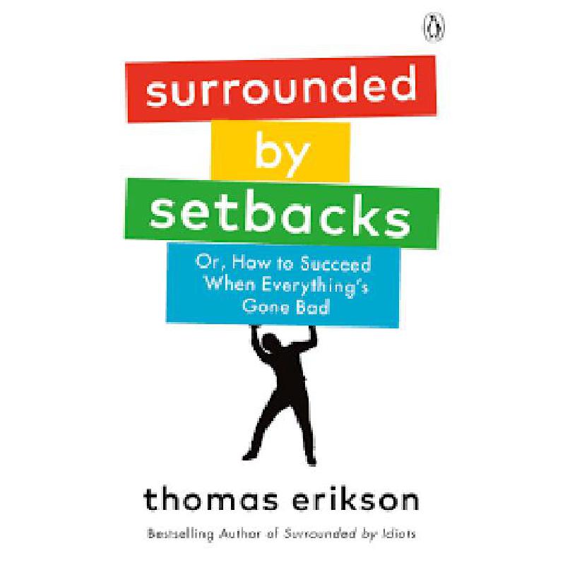 Surrounded by Setbacks Thomas Erikson - مكتبة جرير السعودية