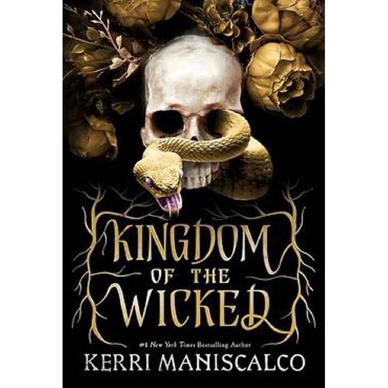 Kingdom of The Wicked, Book 1 Kingdom of The Wicked Kerri Maniscalco ...
