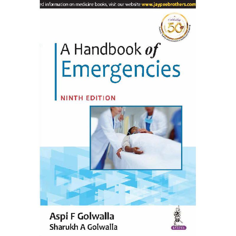 Handbook of Emergencies, 9th Edition Aspi Golwalla - Jarir.com KSA