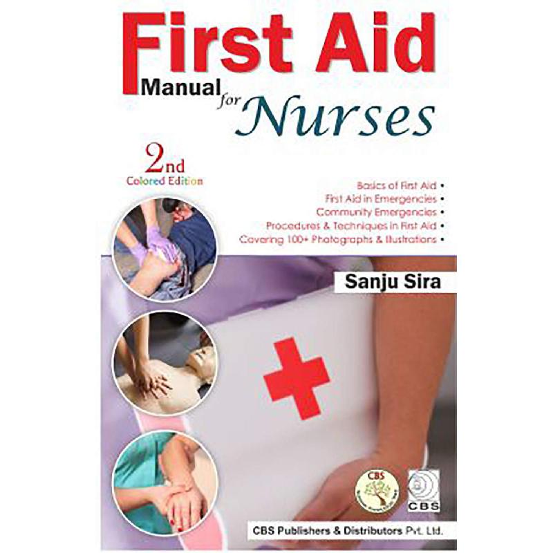First Aid Manual for Nurses, 2nd Edition Sanju Sira - مكتبة جرير السعودية