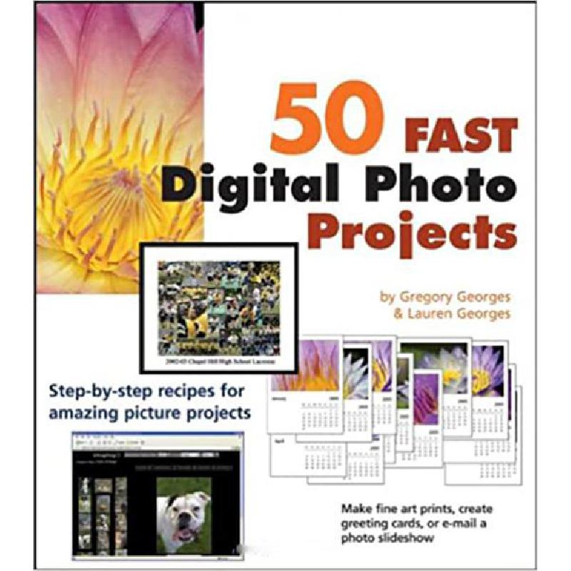 50 Fast Digital Photo Projects Gregory Georges - مكتبة جرير السعودية