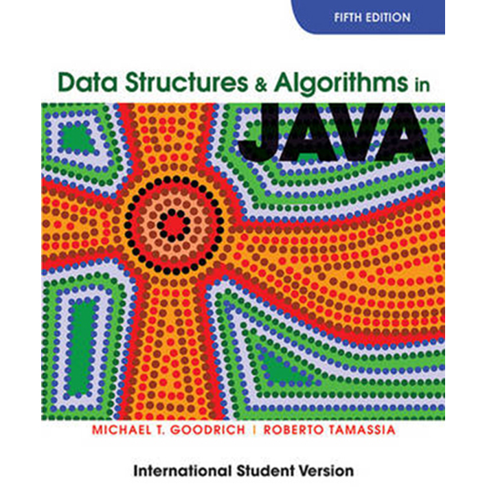 Data Structures And Algorithms In Java 5th Edition Michael Goodrich