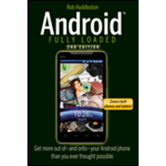 Android, 2nd Edition Fully Loaded Rob Huddleston - مكتبة جرير السعودية