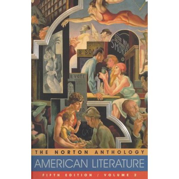 American Literature, 5th Edition, Volume 2 Norton Anthology Wayne ...
