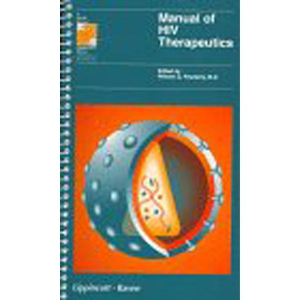 Manual of HIV Therapeutics, 4th Edition Lippincott Raven William ...