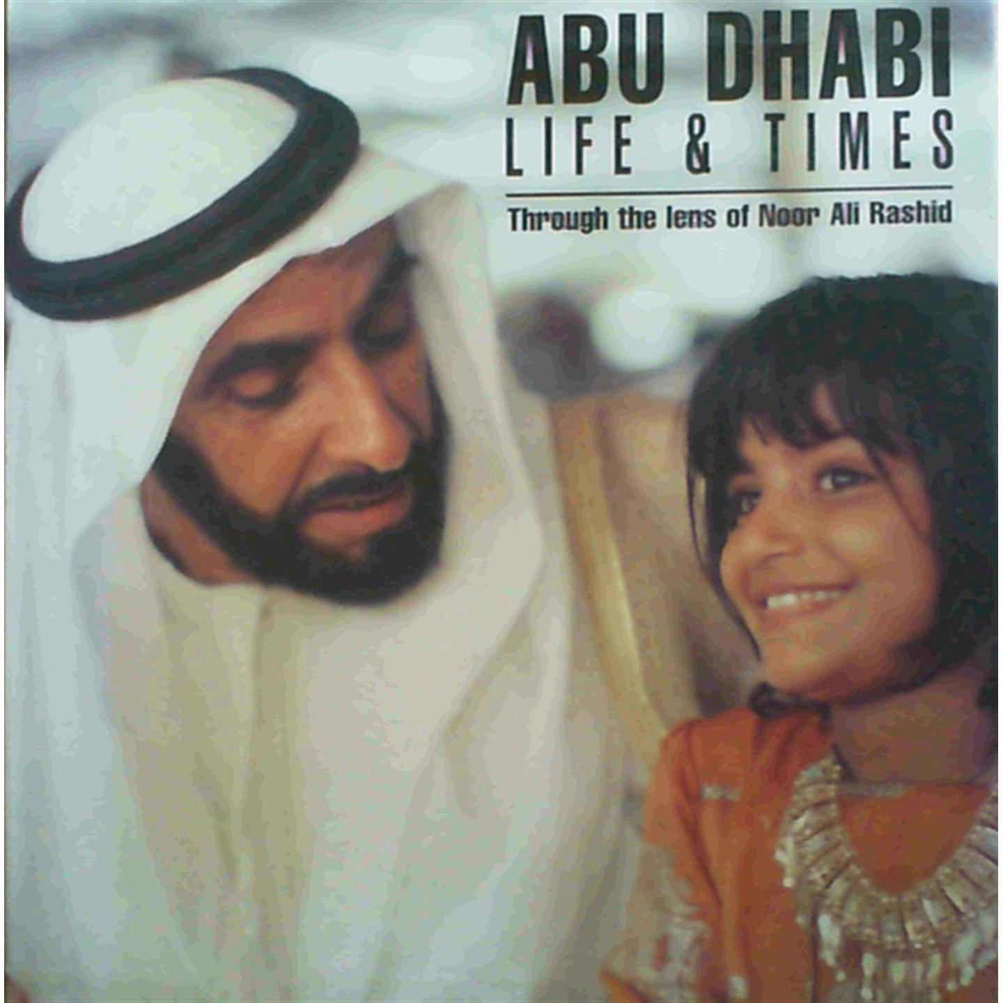 Abu Dhabi: Life and Times Royal Noor Ali Rashid - مكتبة جرير السعودية