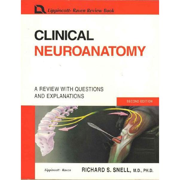 Clinical Neuroanatomy, 2nd Edition Lippincott Raven Richard Snell ...